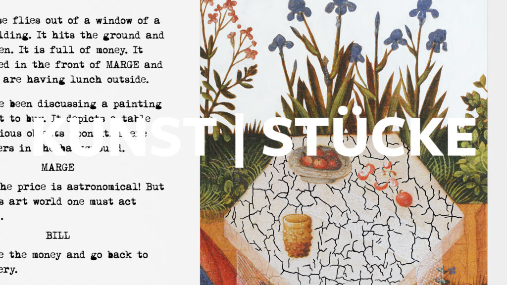 Kunst|Stück – John Baldessari: Movie Scripts / Art: ...One must act ...